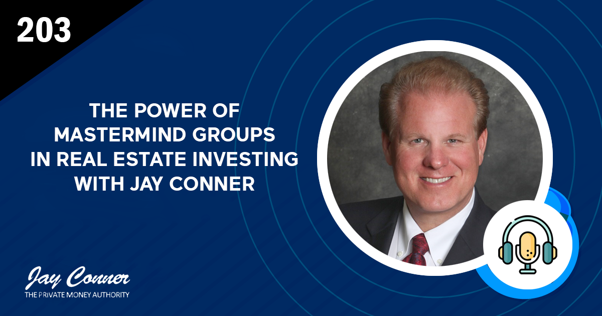 Episode 203: The Power of Mastermind Groups in Real Estate Investing ...